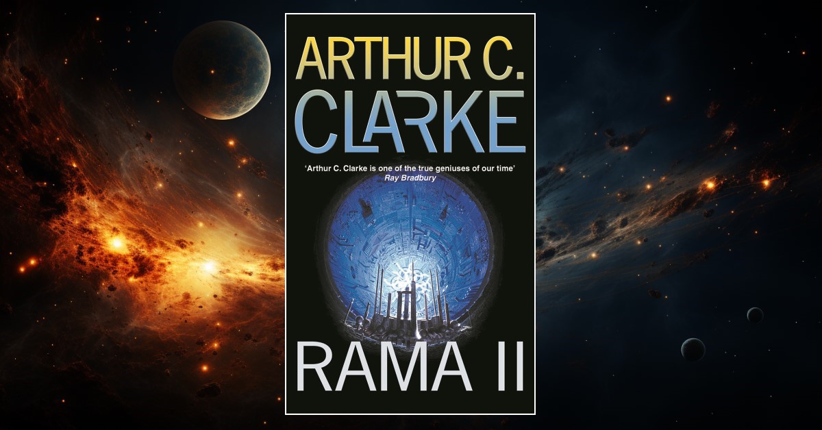 Returning to the Enigma – Review of “Rama II” by Arthur C. Clarke and ...
